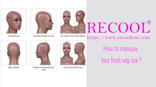 How to measure lace front wig size ? | Recool Hair